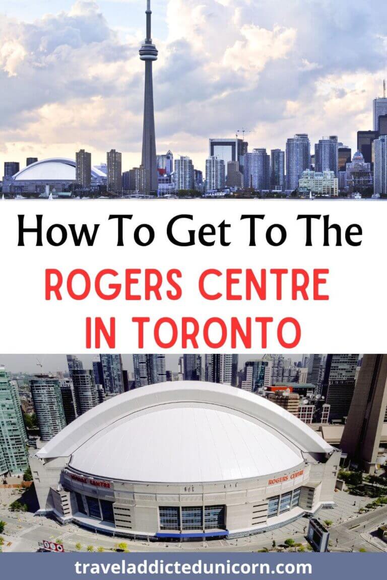 How To Get To The Rogers Centre In Toronto (From A Local)?