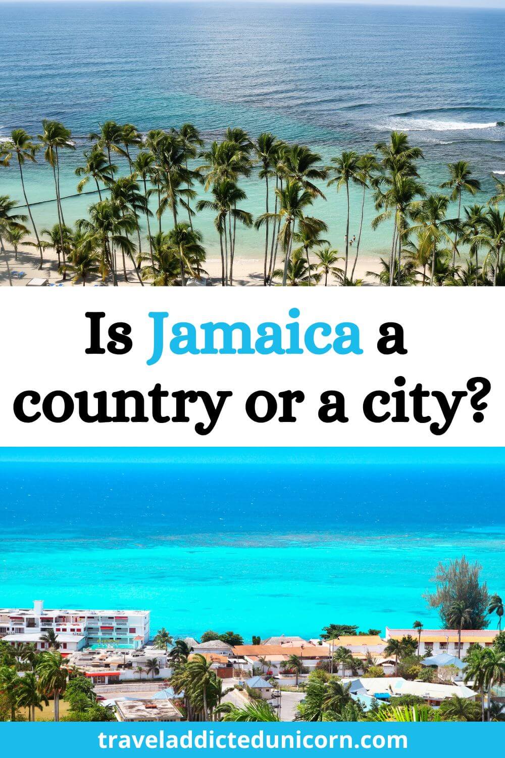 Is Jamaica A Country Or A City?